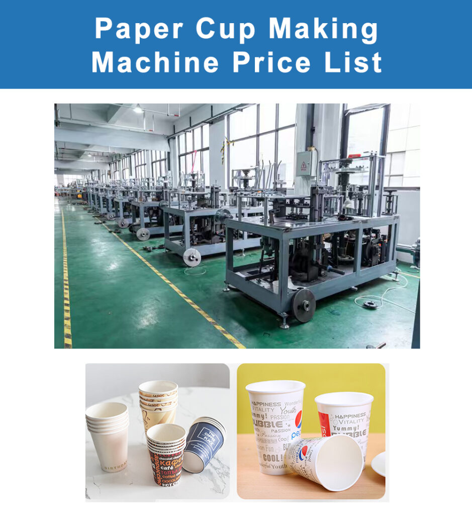 Paper Cup Making Machine Price List